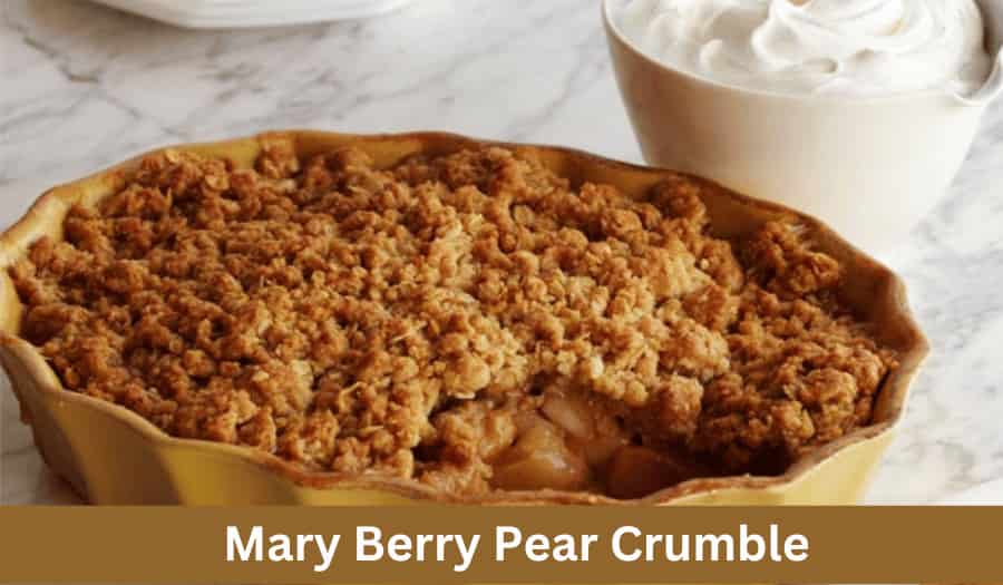 Mary Berry Pear Crumble Recipe 🍐