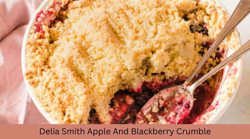 Delia Smith Apple And Blackberry Crumble Recipe - British Recipes Book