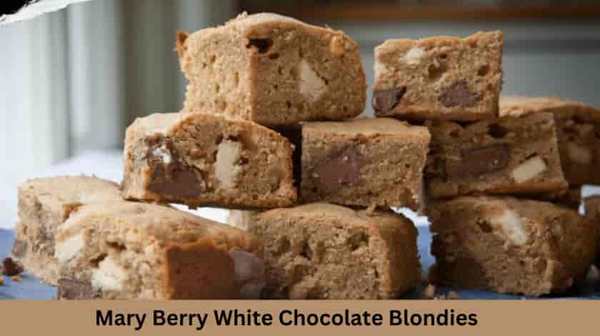 Mary Berry White Chocolate Blondies Recipe 🍫🍪