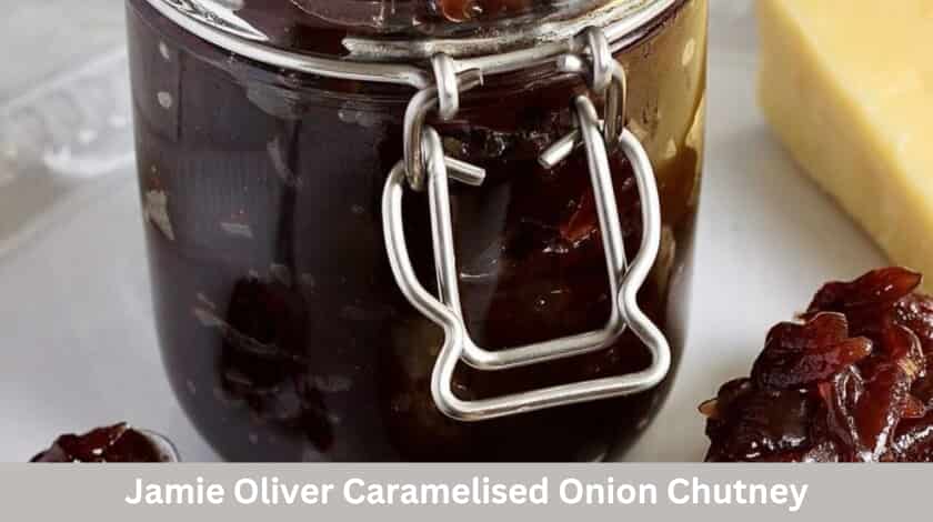 Easy Jamie Oliver Caramelised Onion Chutney Recipe 🧅