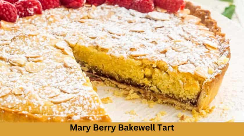 Easy Mary Berry Bakewell Tart Recipe - British Recipes Book