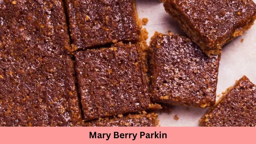 Mary Berry Parkin Recipe - A Classic British Gingerbread - British Recipes Book